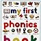 My First Phonics Book (Dk My First Books): DK Publishing: 9780789447371 ...