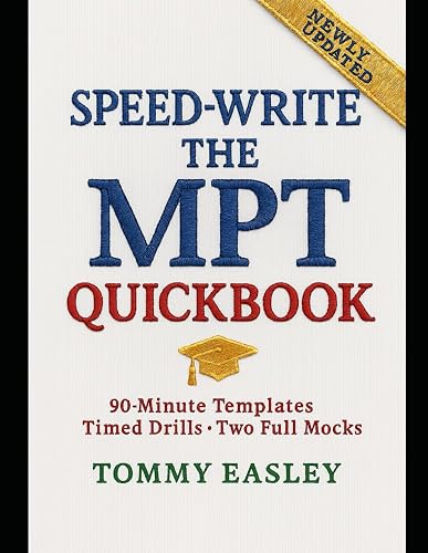 SPEED-WRITE THE MPT QUICKBOOK: 90-Minute Templates & Drills to Finish ...