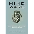 Mind Wars: Brain Science and the Military in the 21st Century: Moreno ...