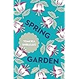 Amazon.com: Spring Garden (Japanese Novellas): 9781782272700: SHIBASAKI ...