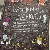 Women in Science: 50 Fearless Pioneers Who Changed the World: Rachel ...