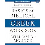 Basics of Biblical Greek Grammar: Fourth Edition (Zondervan Language ...