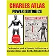 Power Isotonics Bodybuilding course: Atlas, Charles: 9781927558539 ...