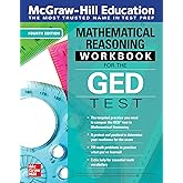 McGraw-Hill Education Mathematical Reasoning Workbook for the GED Test ...