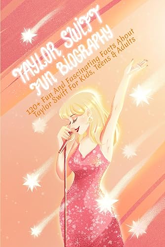 Taylor Swift Fun Biography: 120+ Fun And Fascinating Facts About Taylor ...