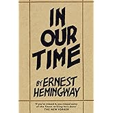 In Our Time: Hemingway, Ernest: 8601410822361: Amazon.com: Books