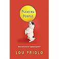 Pleasing People: How not to be an approval junkie: Priolo, Lou ...