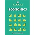 Simply Economics (DK Simply): DK: 9780744029260: Amazon.com: Books