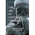 Amazon.com: The Art of Contrary Thinking: 9780870041105: Neill ...
