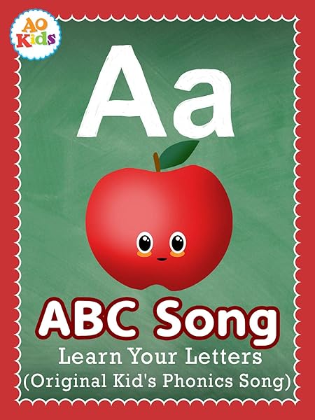Watch ABC Song | Learn Your Letters (Original Kid's Phonics Song) | Prime Video