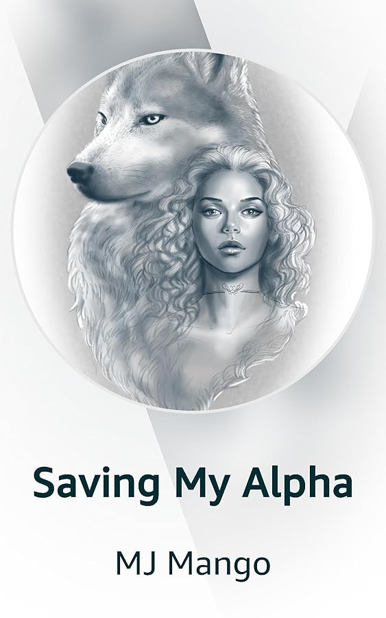 Saving My Alpha | Kindle Vella
