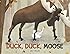 Duck, Duck, Moose: Dave Horowitz: 9780399247828: Amazon.com: Books