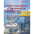 Pilot’s Handbook of Aeronautical Knowledge FAA-H-8083-25C (Color Print): Federal Aviation ...