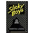 Slicky Boys: Limon, Martin: 9780553104431: Amazon.com: Books