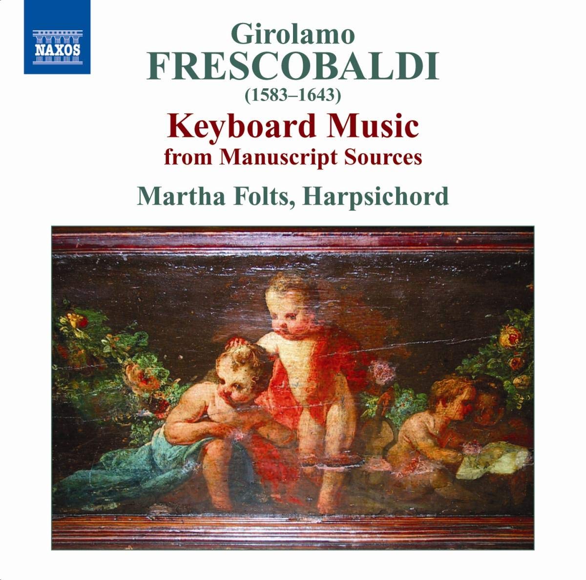 G. Frescobaldi, Martha Folts - Girolamo Frescobaldi (1583-1643 ...
