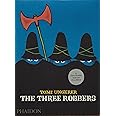 The Three Robbers: Ungerer, Tomi: 9780714848778: Amazon.com: Books