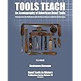 Tools Teach: An Iconography of American Hand Tools (Hand Tools in ...