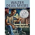 Amazon.com: Somewhere in the Darkness: 9780545055772: Myers, Walter ...