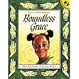 Boundless Grace (Picture Puffins): Hoffman, Mary, Binch, Caroline ...