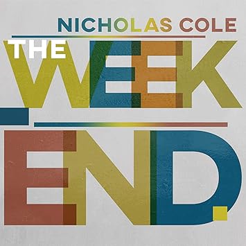 Nicholas Cole - The Weekend - Amazon.com Music