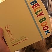 Amazon.com: The Belly Book: A Nine-Month Journal for You and Your ...