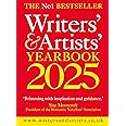 Writers' & Artists' Yearbook 2025: The best advice on how to write and ...
