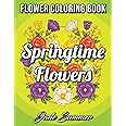 Amazon.com: Springtime Flowers: An Adult Coloring Book with Beautiful ...