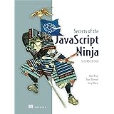 Secrets of the JavaScript Ninja: John Resig, Bear Bibeault: 9781933988696: Amazon.com: Books