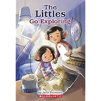 The Littles Go Exploring: Peterson, John, Clark, Roberta Carter ...