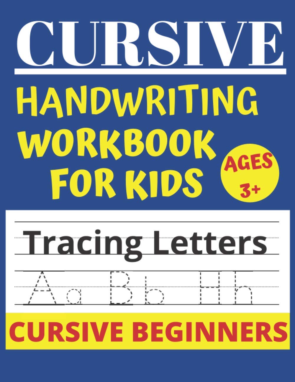 Mua Cursive Handwriting Workbook For Kids: Cursive for beginners ...