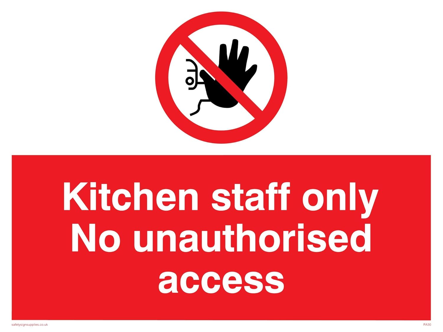 Viking Signs PA5705-A3L-AC”Kitchen Staff Only No Unauthorised Access ...