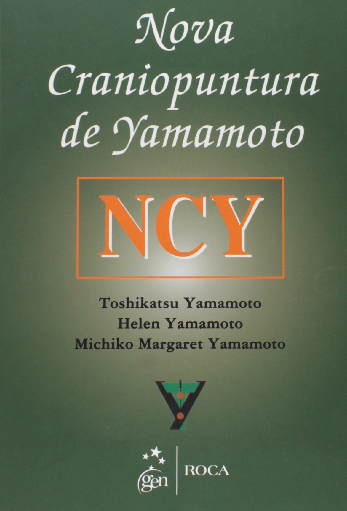 Nova Craniopuntura De Yamamoto Ncy PDF Toshikatsu Yamamoto, Helen ...