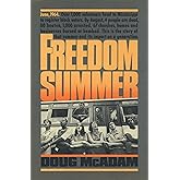 Freedom Summer: The Savage Season That Made Mississippi Burn and Made ...