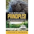 Amazon.com: The Porcupine Principles!: How To Move Prickly People To ...