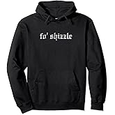 Amazon.com: Fo' Shizzle - Funny Oldschool Rapper Slang Hip Hop Rap Meme ...