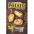 The Ultimate POTATO RECIPE BOOK: 50 Extremely Delicious Potato Recipes ...
