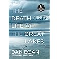 The Death and Life of the Great Lakes: Egan, Dan: 9780393246438: Amazon ...