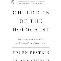 Children of the Holocaust: Conversations with Sons and Daughters of ...