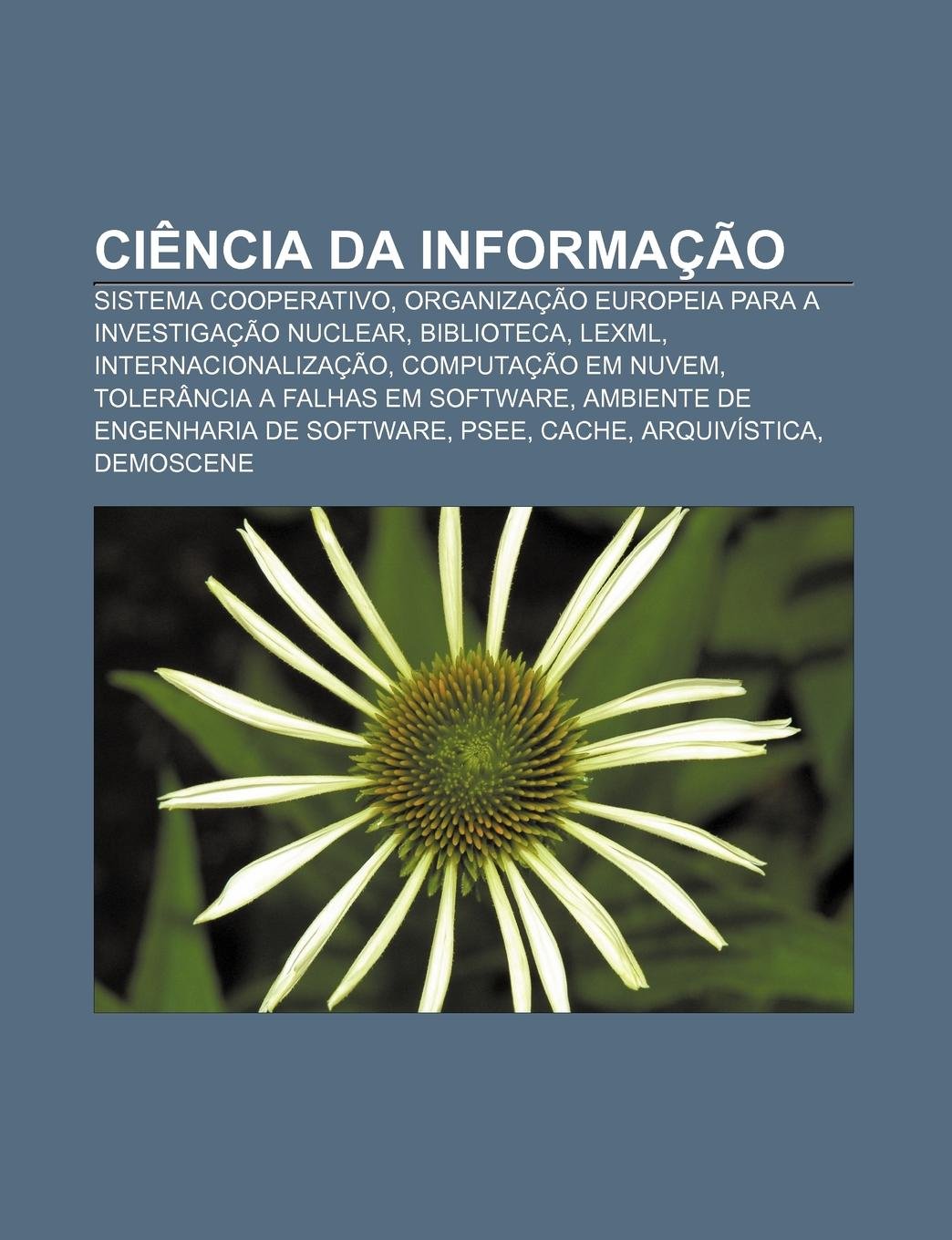 Ciencia Da Informacao: Sistema Cooperativo, Organizacao Europeia Para a ...