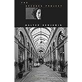 Walter Benjamin and the Arcades Project (Walter Benjamin Studies ...