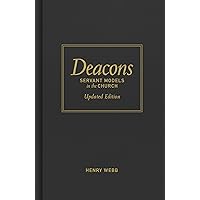 Amazon.com: Deacons: Servant Models in the Church: 9780805424638: Webb ...