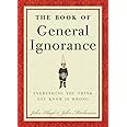 The Book of General Ignorance: Mitchinson, John, Lloyd, John ...