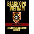 Black Ops Vietnam: The Operational History of MACVSOG (Association of ...