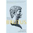Amazon.com: Brutus: The Noble Conspirator: 9780300246643: Tempest ...