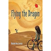 Flying the Dragon: Lorenzi, Natalie Dias: 9781580894340: Amazon.com: Books
