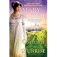 Beyond the Sunrise: Balogh, Mary: 9780451469694: Amazon.com: Books