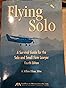 Flying Solo: A Survival Guide for Solos and Small Firm Lawyers: K ...