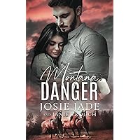 Montana Danger (Resting Warrior Ranch): Jade, Josie, Crouch, Janie: 9798432648310: Amazon.com: Books