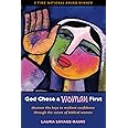 God Chose a Woman First: Discover the Keys to Resilient Confidence ...
