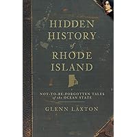 Amazon.com: Hidden History of Rhode Island: Not-to-Be-Forgotten Tales ...